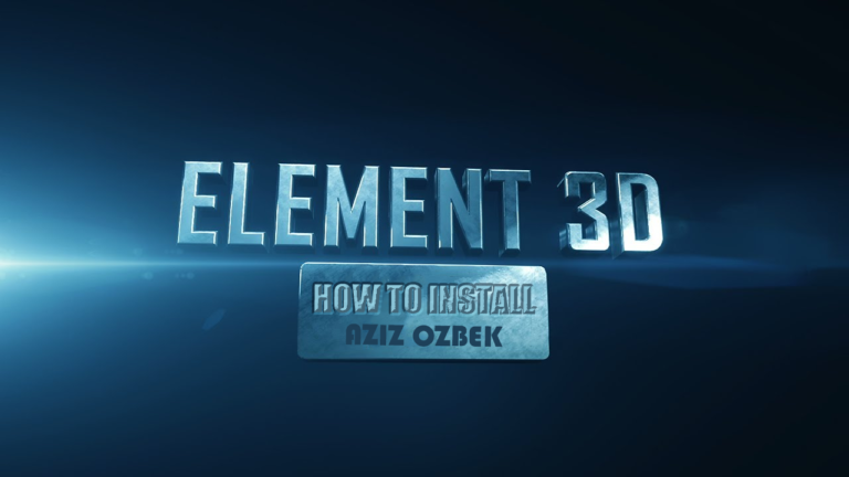 How to install Element 3d in After Effects | Aziz Ozbek